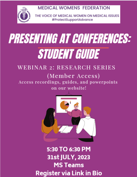 MWF Student Webinar - Presenting at Conferences - Medical Womens Federation